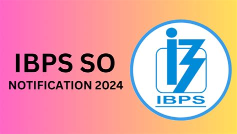 Ibps So Hr 2024 Recruitment Notification Details
