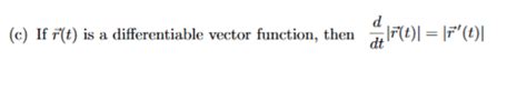 Solved If Rt Is A Differentiable Vector Function Then