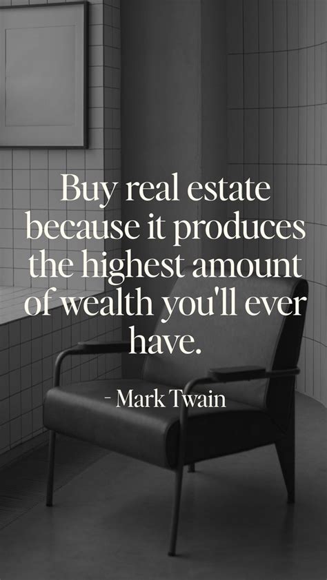 Timeless Wisdom Real Estate Quotes