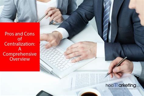 Pros And Cons Of Centralization A Comprehensive Overview