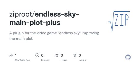 Github Ziprootendless Sky Main Plot Plus A Plugin For The Video