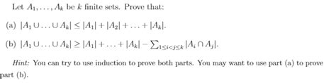 Solved Let A1 Ak Be K Finite Sets Prove That A A Chegg Com