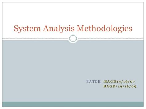 System Analysis Methodologies Pptx