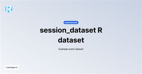 session dataset dataset r packages