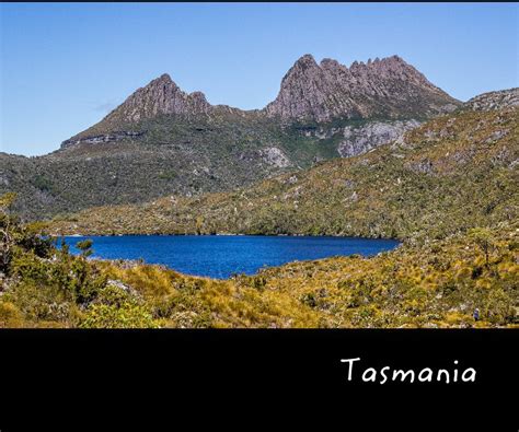 Tasmania By Gail Marchessault Blurb Books