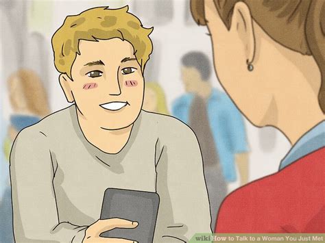 11 Ways To Talk To A Woman You Just Met Wikihow