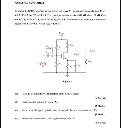 Solved QUESTION 3 20 MARKSI Consider The NMOS Amplifier Chegg