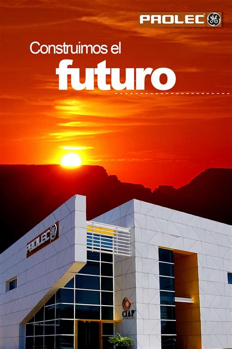 Prolec Energy Prolec Ge Cuenta Con Un Equipo Dedicado A