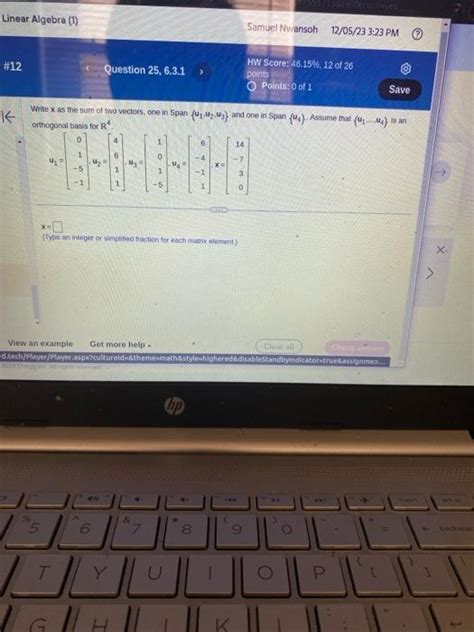 Solved Write X As The Sum Of Two Vectors One In Span Chegg Com