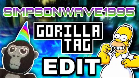 Simpsonwave Gorilla Tag Edit Tttpig Youtube