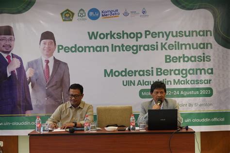 UIN Alauddin Gelar Workshop Penyusunan Pedoman Integrasi Keilmuan