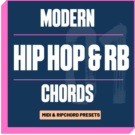 Modern Hip Hop And Randb Chord Progressions Midi And Ripchord Presets