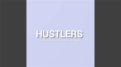 Hustlers Youtube