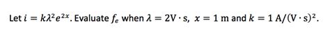 Solved Let I K Lambda 2e2x Evaluate Fe When Lambda 2v
