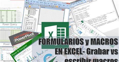Presentación Macros Excel 365 p1 Grabar vs escribir macros Ricardo