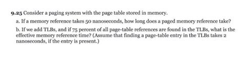 solved 9 25 consider a paging system with the page table