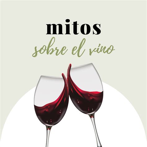Mitos Sobre El Vino Red Wine Wine Alcoholic Drinks
