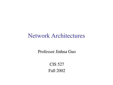 Ppt Network Architectures Powerpoint Presentation Free Download Id