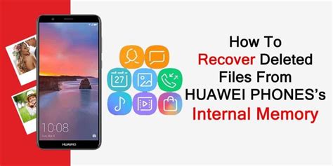 How To Recover Deleted Files From Huawei Phones Internal Memory