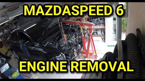 2007 Mazdaspeed 6 Engine Removal - YouTube