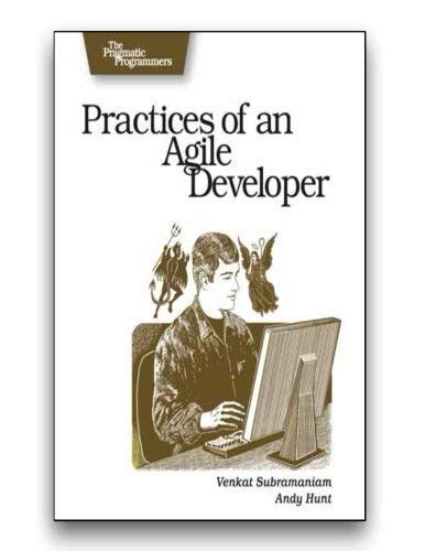 Practices Of An Agile Developer Working In The Real World Pragmatic