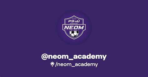 Neom Academy Twitter Instagram Facebook Tiktok Linktree
