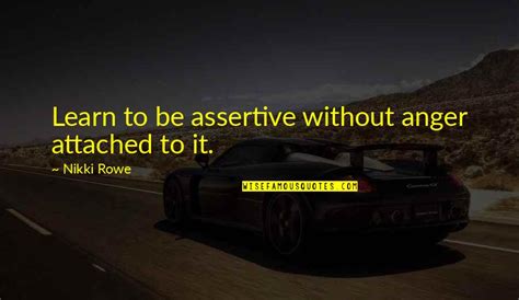 Assertive Quotes Top 53 Famous Quotes About Assertive