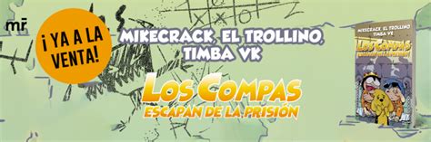 Ya está aquí el nuevo libro de los Compas Mikecrack
