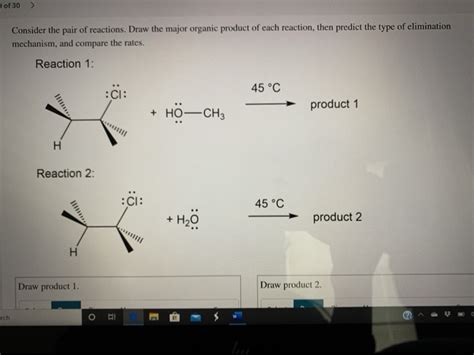 Solved Of 30 Consider The Pair Of Reactions Draw The Chegg
