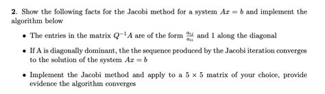 2 Show The Following Facts For The Jacobi Method For