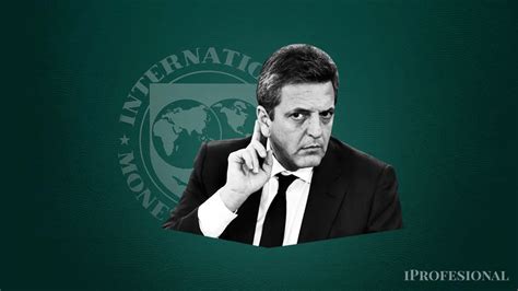 Qué Hará Massa Si No Hay Acuerdo Con El Fmi Antes De Las Paso