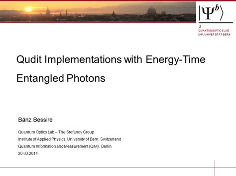 Quantum Optics Lab Iap Universit T Bern Qudit Implementations With