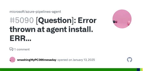 Question Error Thrown At Agent Install ERR VisualStudioServices POST Request To Https Our