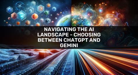 Navigating The Ai Landscape Choosing Between Chatgpt And Gemini Mddc Ad Services