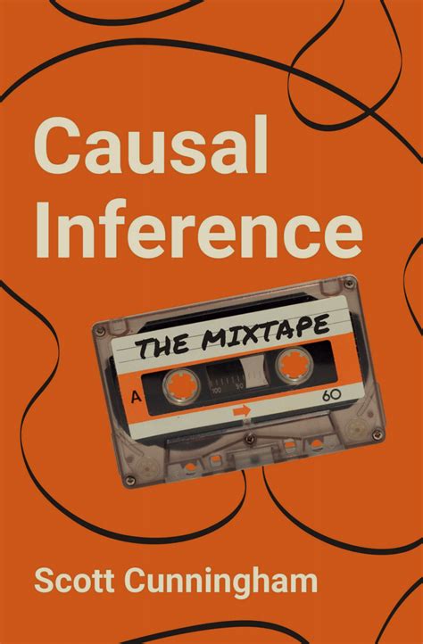 热门！baylor University经济学教授的因果推断书《causal Inference The Mixtape》，耶鲁大学出版社