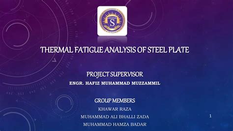 Thermal Fatigue Analysis Of Steel Plate Pptx