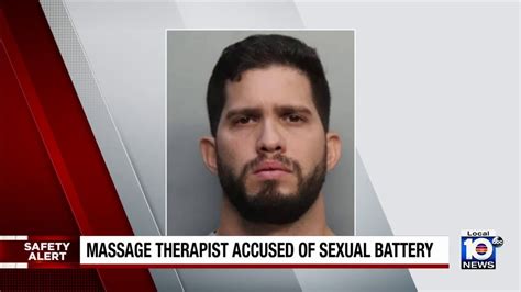 Client Accuses Miami Dade Massage Therapist Of Sexual Battery The