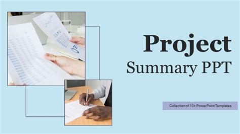 Project Summary Ppt Ppt PowerPoint Presentation Complete Deck With