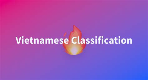 Vietnamese Classification A Hugging Face Space By Shynbui