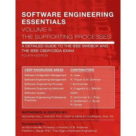 Software Engineering Essentials Volume Ii The Supporting Processes A Detailed Guide To The