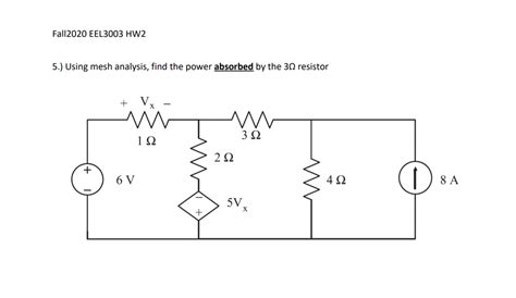 Solved Fall2020 EEL3003 HW2 5 Using Mesh Analysis Find Chegg