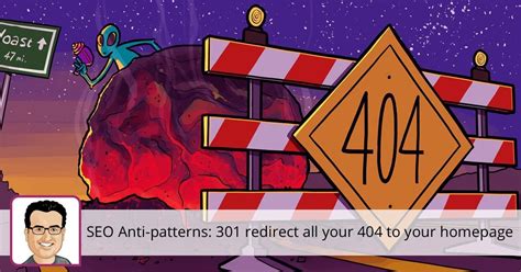 SEO Anti Patterns 301 Redirect All Your 404s To Your Homepage Yoast