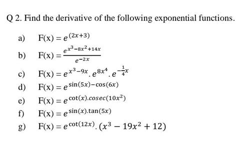 Solved Q 2 Find The Derivative Of The Following Exponential