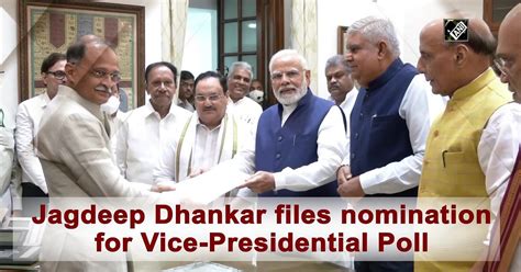 Jagdeep Dhankar Files Nomination For Vice Presidential Poll
