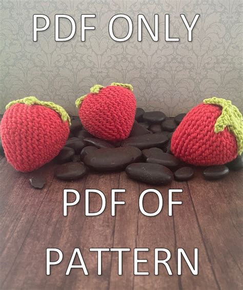 Crochet Pattern Strawberry Pdf Only Etsy