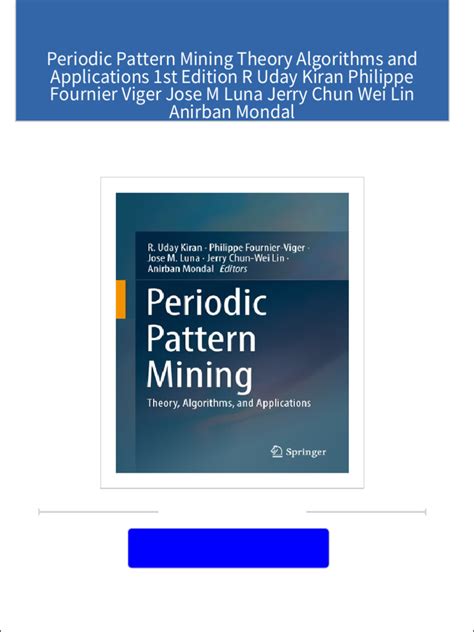 Download Full Periodic Pattern Mining Theory Algorithms And