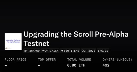 Upgrading The Scroll Pre Alpha Testnet Collection Opensea