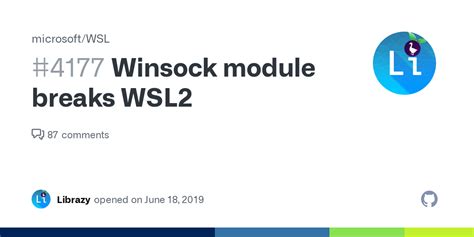 Winsock Module Breaks WSL2 Issue 4177 Microsoft WSL GitHub