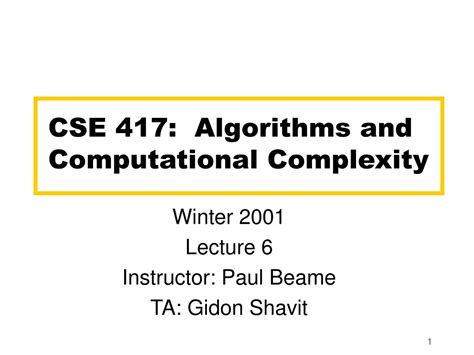 Ppt Cse 417 Algorithms And Computational Complexity Powerpoint