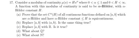Solved Consider A Modulus Of Continuity Mus Hsalpha